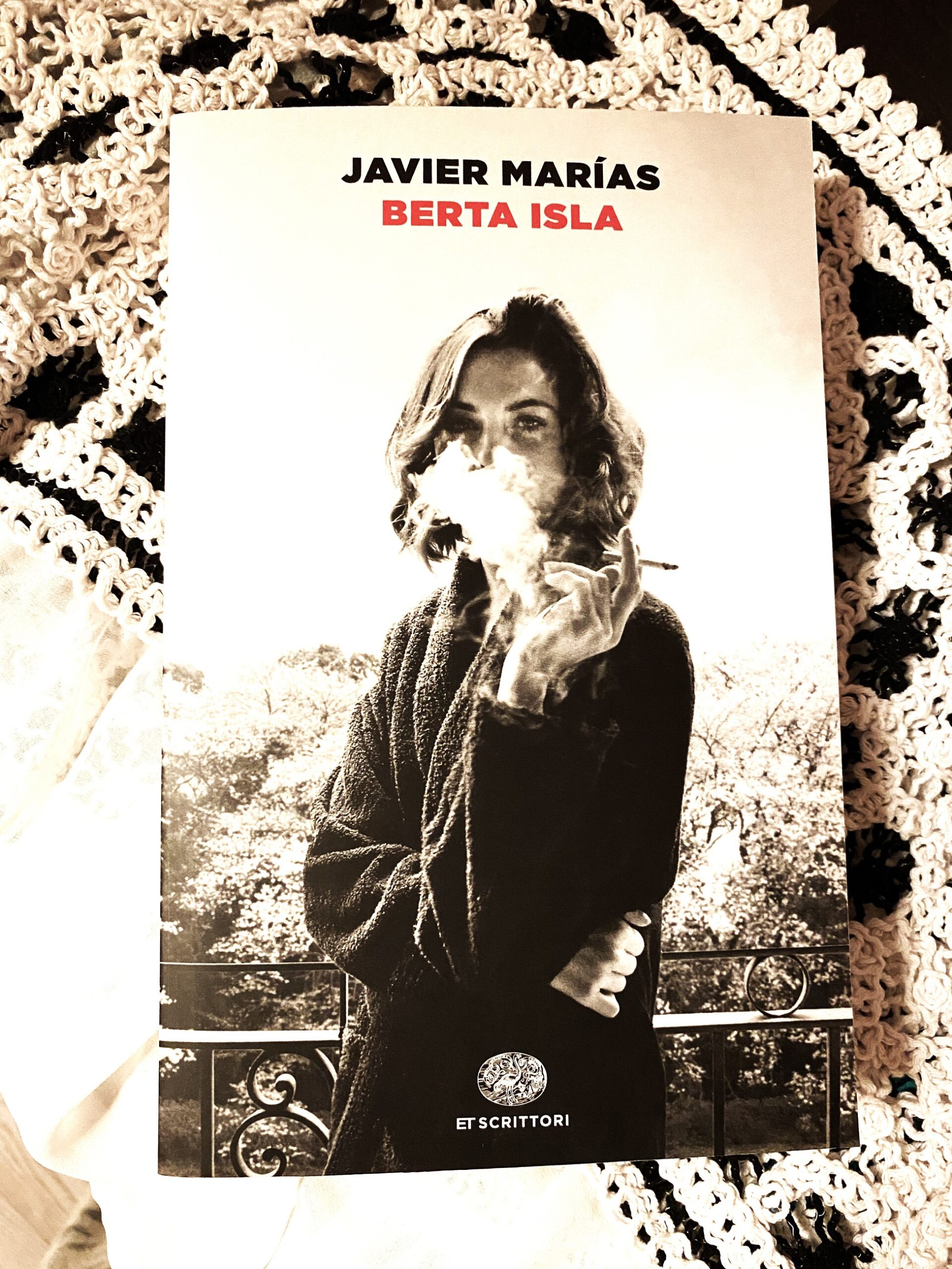 "Berta Isla" - Javier Marías | Recensione