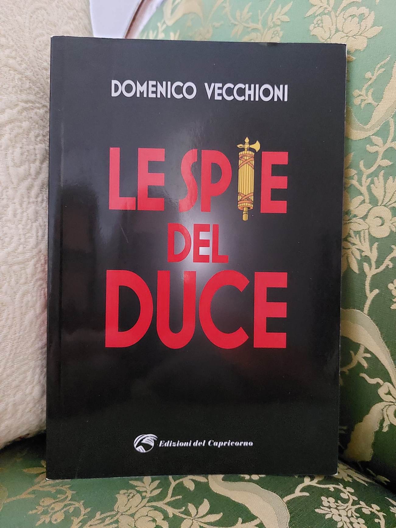 "Le spie del Duce" - Domenico Vecchioni | Recensione