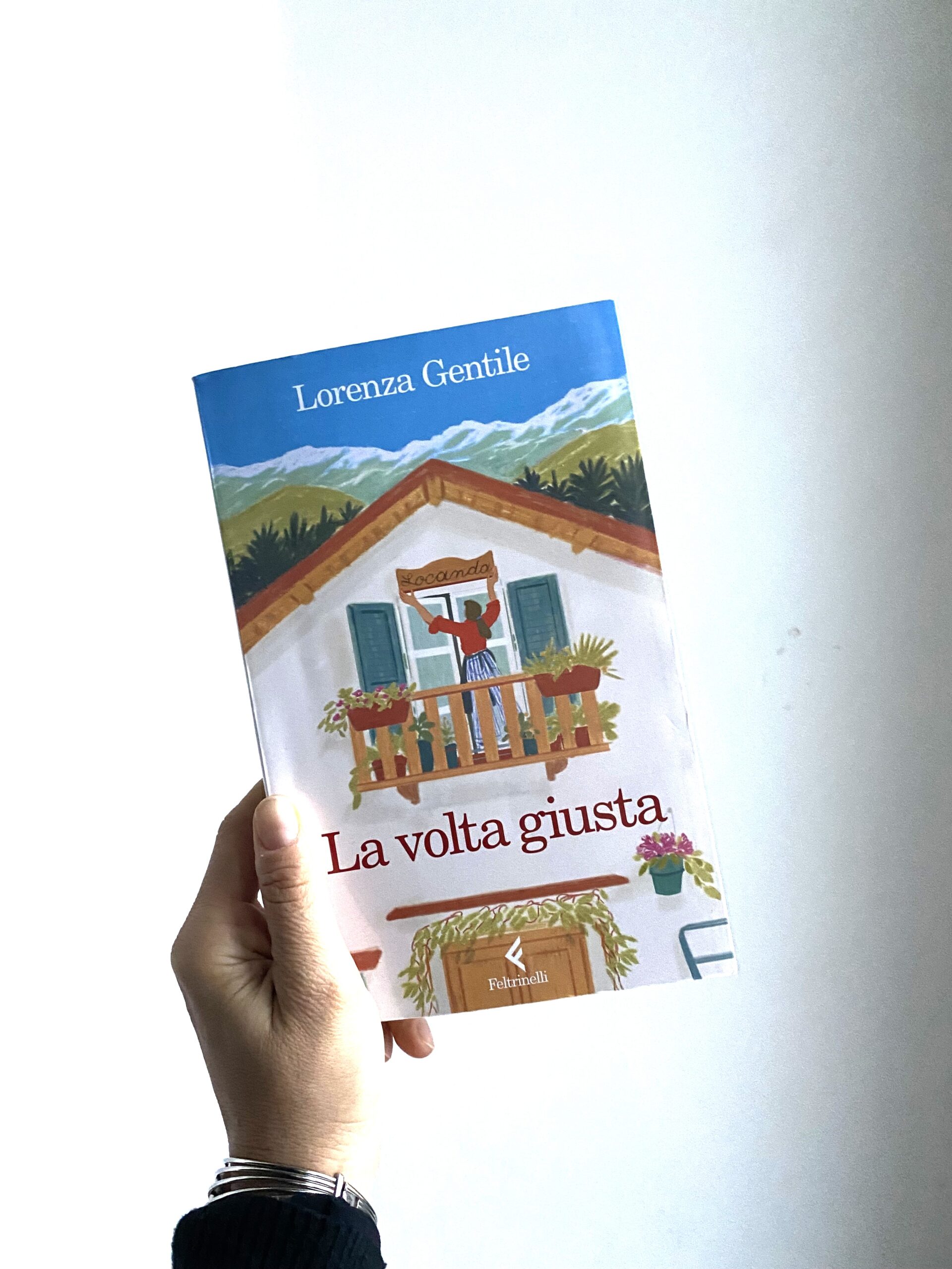 "La volta giusta" - Lorenza Gentile | Recensione